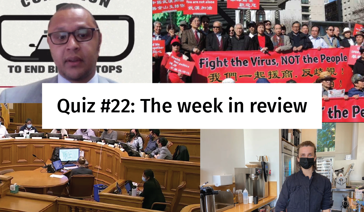 Quiz #22: The week in review - Mission Local